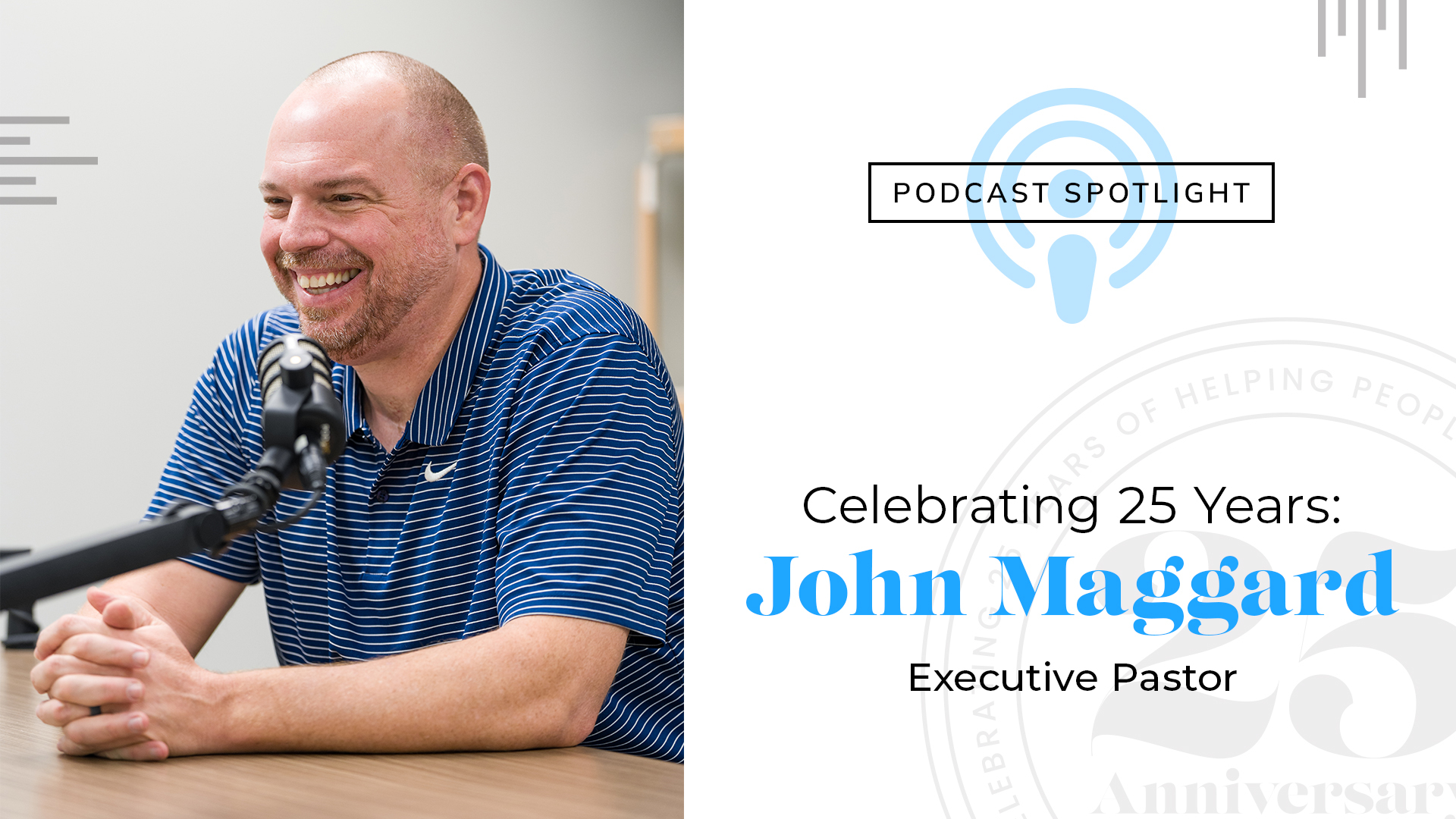 Celebrating 25 Years with John Maggard | North Metro Church